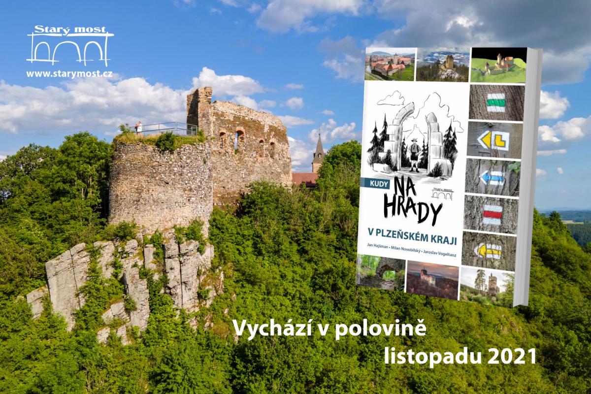 Chystáme pro vás knihu Kudy na hrady v Plzeňském kraji | Nakladatelství ... Chystáme pro vás knihu Kudy na hrady v Plzeňském kraji | Nakladatelství ...
